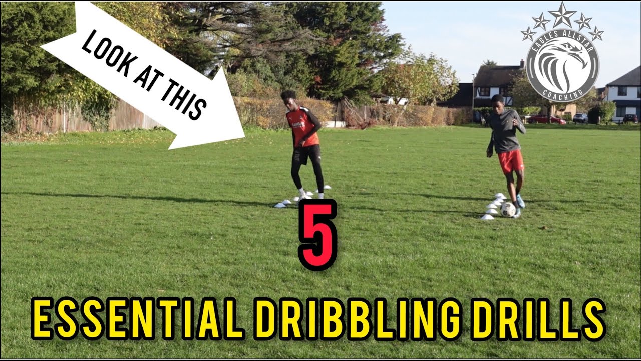 5 ESSENTIAL DRIBBLING DRILLS TO HELP YOU GET BETTER DRIBBLING SKILLS ...