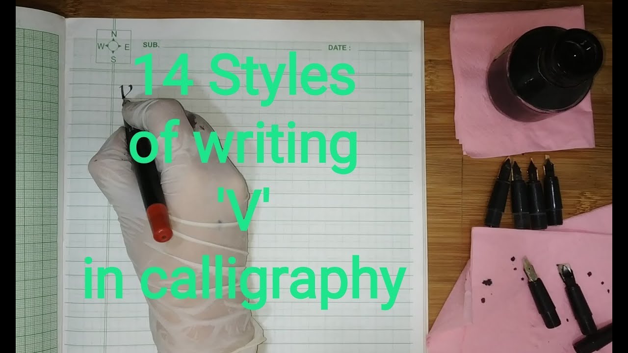 [CALLIGRAPHY FOR BEGINNERS] Learn To Write Letter 'V' in 14 Styles ...