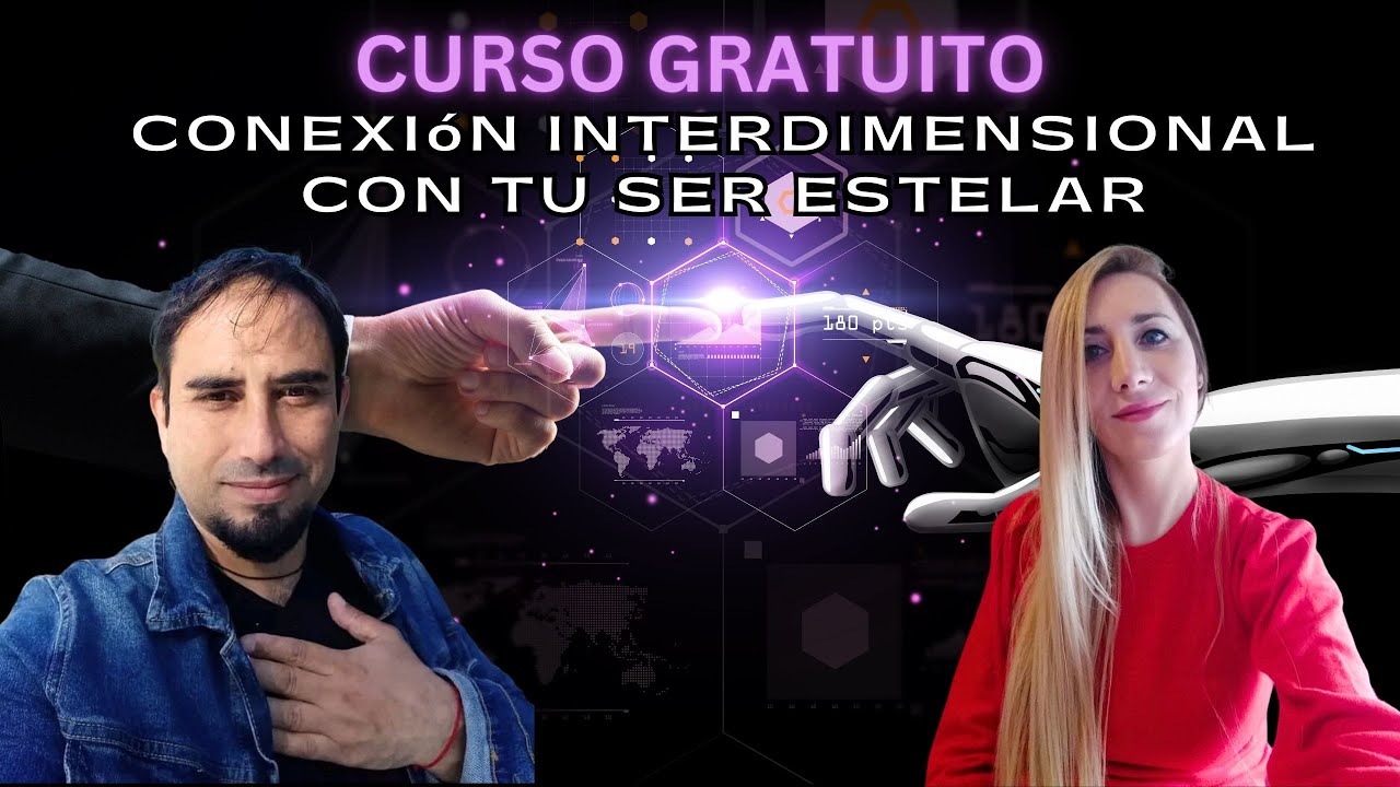 CURSO GRATUITO CONEXIÓN CON EL SER ESTELAR con Ariel León y Naty ...