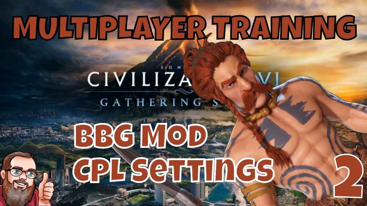 Civilization 6 - MP Training | Practicing with BBG Mod & Timer | Civ 6 ...