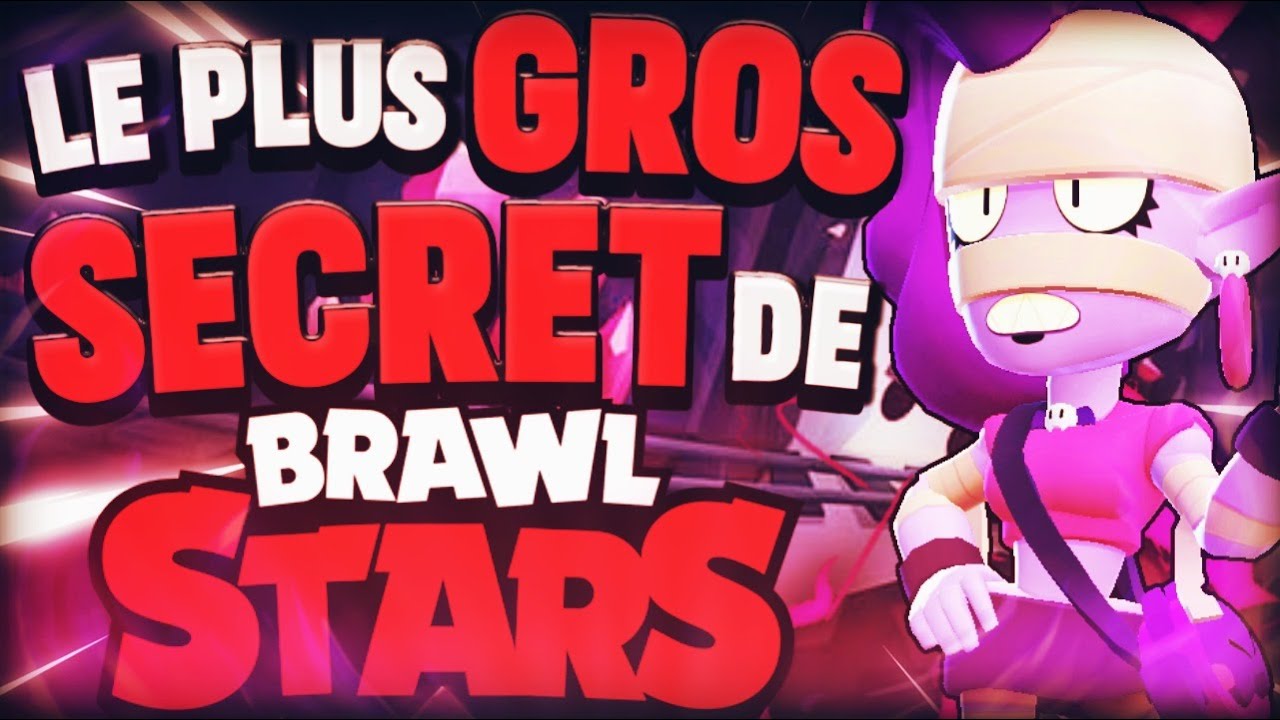 LE PLUS GROS SECRET DE BRAWL STARS (incroyable) 😮 - YouTube