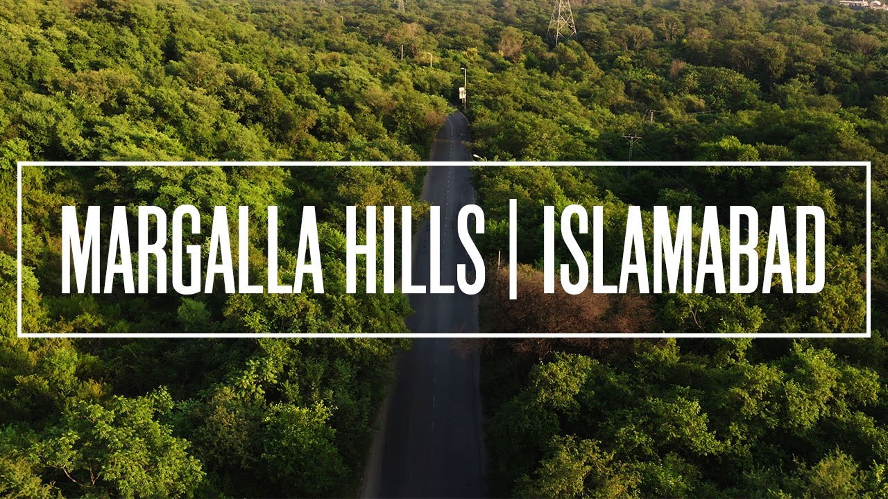 Margalla Hills 4K UHD - Relaxing Music Along With Beautiful Nature ...