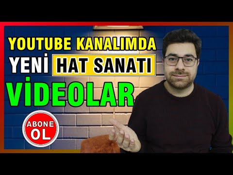 HAT SANATI YENİ EĞİTİM VİDEOLARI (Kanal Tanıtımı)