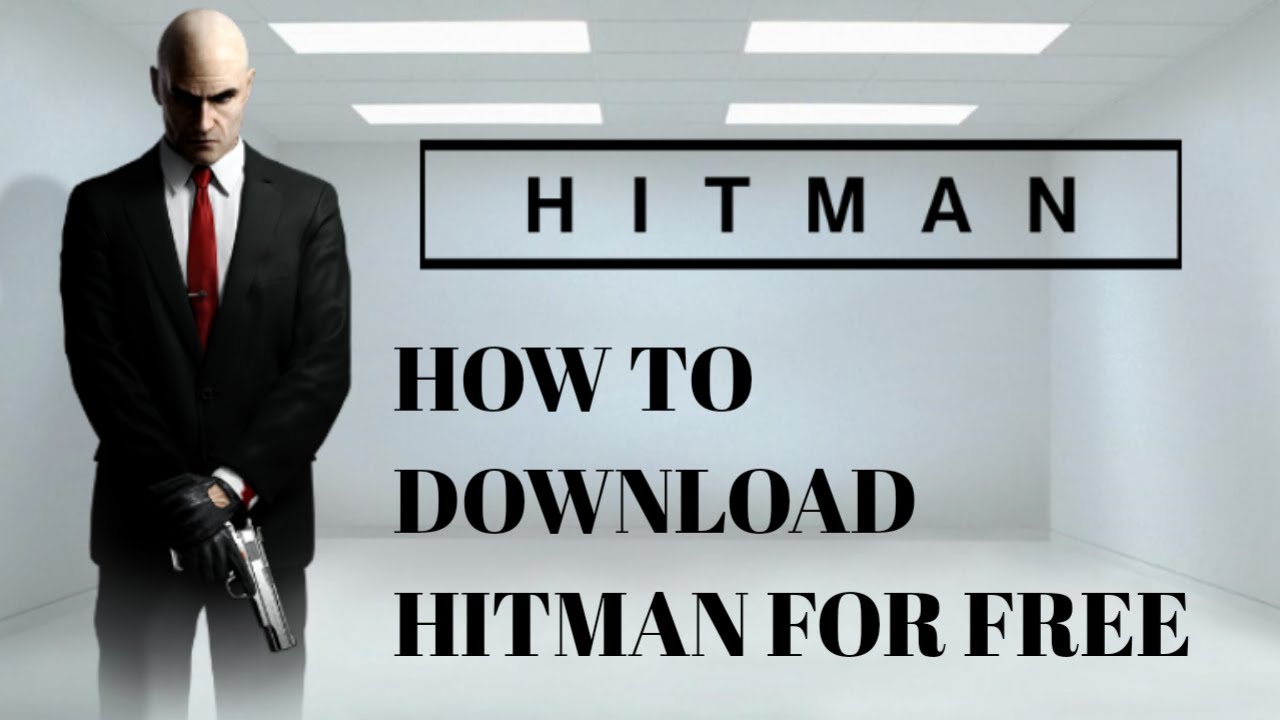 How to download Hitman for free - YouTube