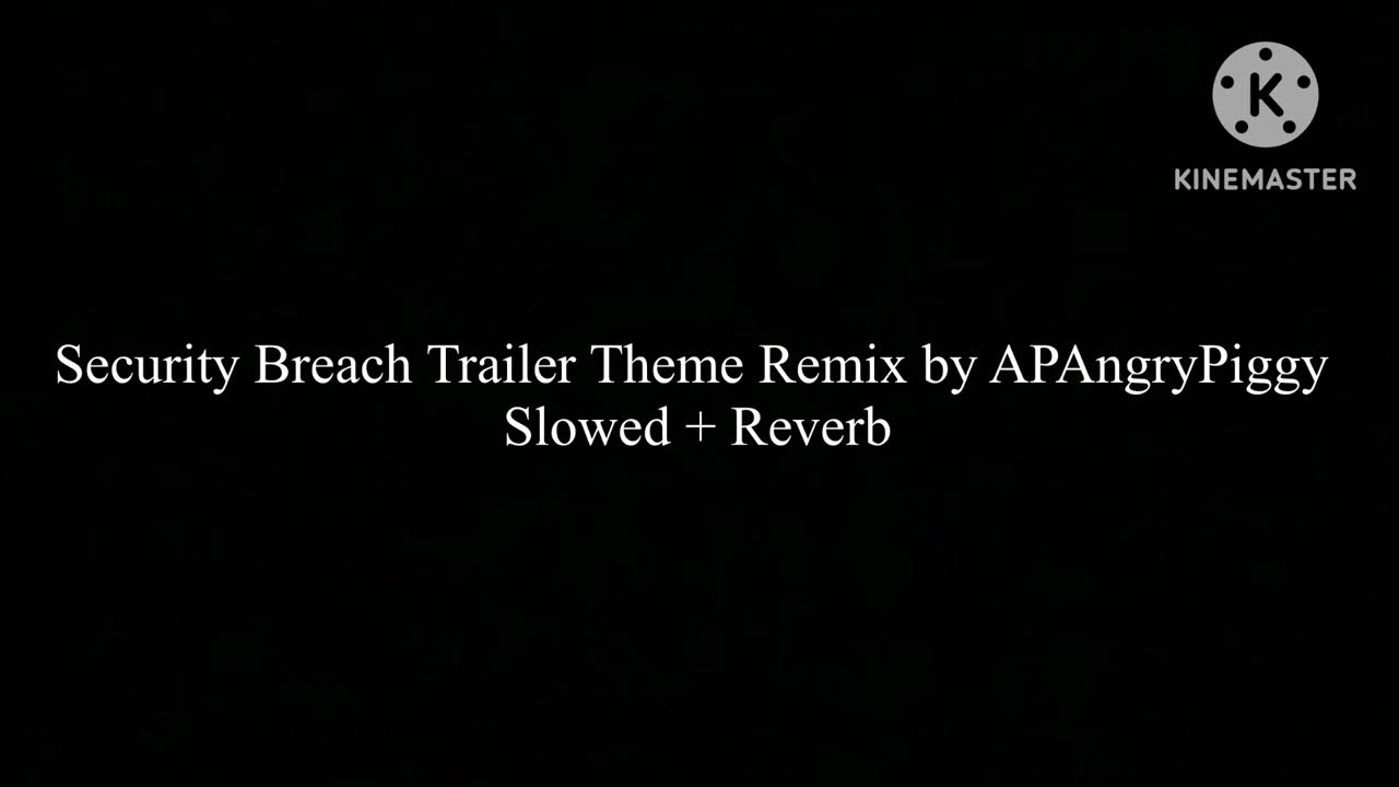 FNaF Security Breach Trailer Theme Remix (Slowed and Reverb) APAngryPiggy - YouTube