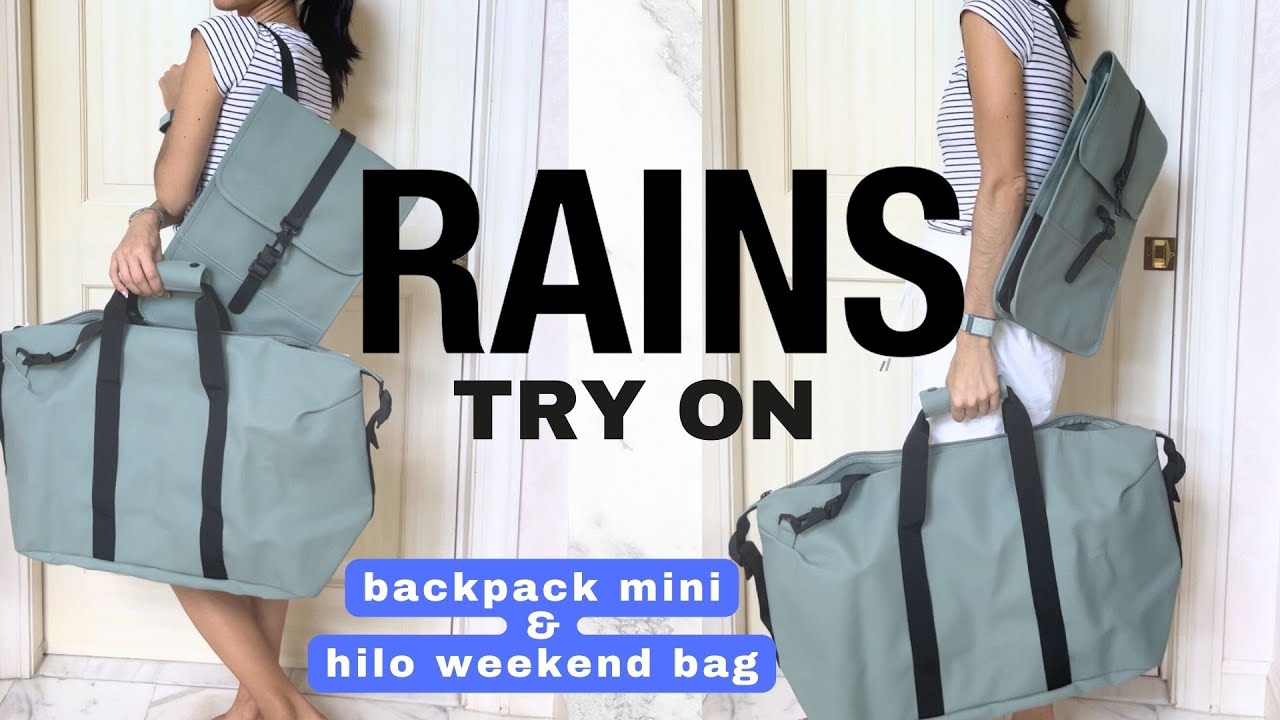Rains | Hilo Weekend Bag & Backpack Mini UNBOXING | The Fashion Try On ...