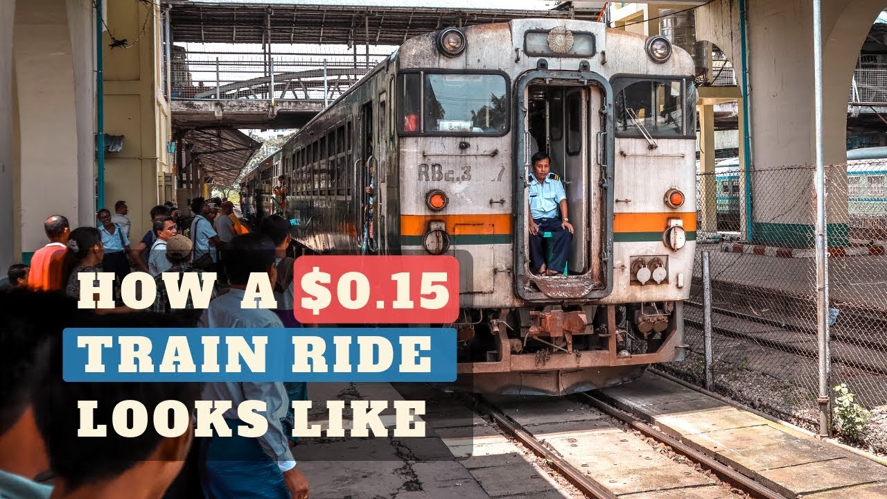 Yangon Circular Railway: a life changing experience - YouTube