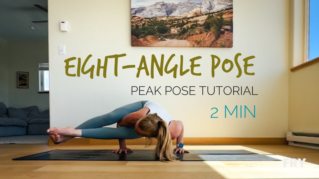EIGHT-ANGLE POSE // 2 Min Peak Pose Tutorial - YouTube