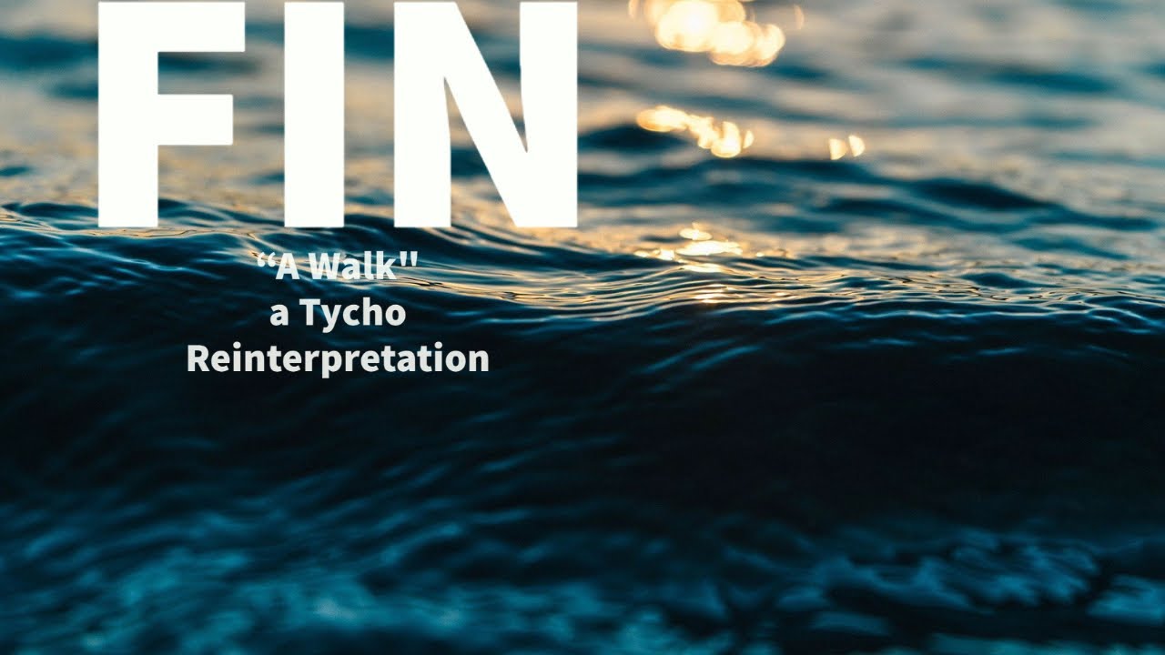 Tycho - "A Walk" (Cover/Reinterpretation by FIN) - YouTube