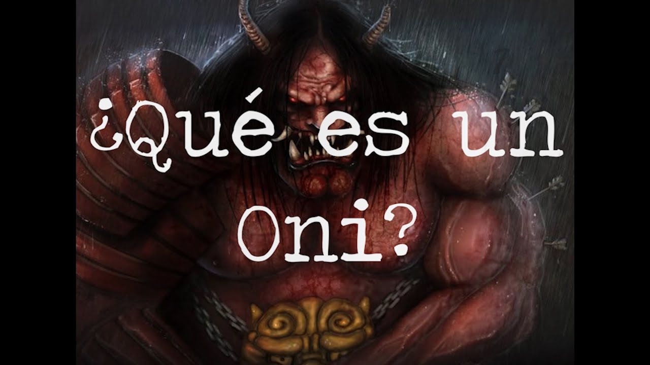 Qu Es Un Oni Explicaci n El Bestiario De CJ YouTube qu-es-un-oni-explicaci-n-el-bestiario-de-cj-youtube