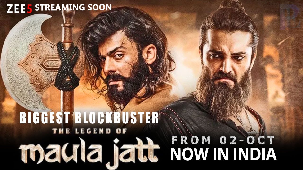 The Legend Of Maula Jatt INDIA OTT Release Date | The Legend Of Maula ...