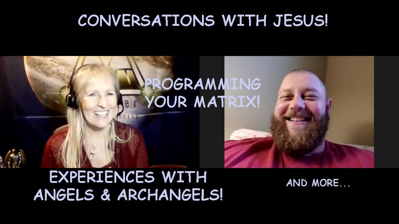 Conversations with Jesus, Experiencing Angels & Archangels, Programming ...