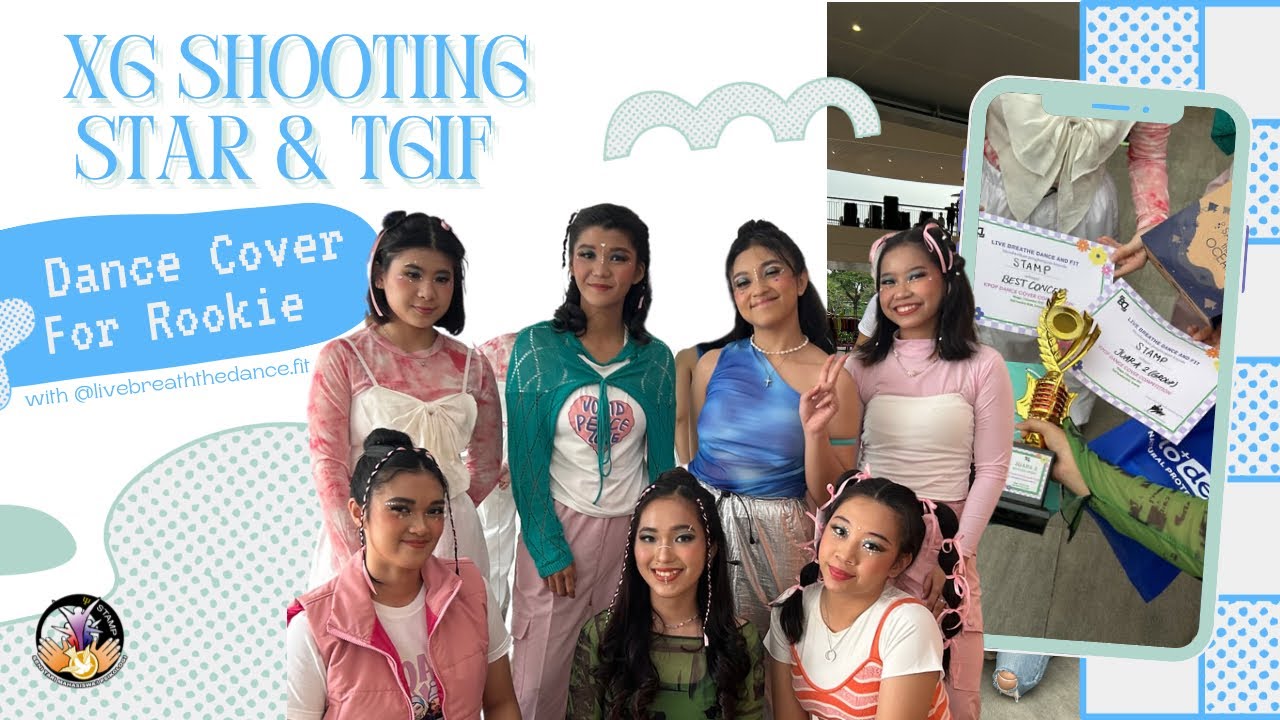 XG Shooting Star & TGIF Cover | KPop Dance Cover for Rookie Competition ...