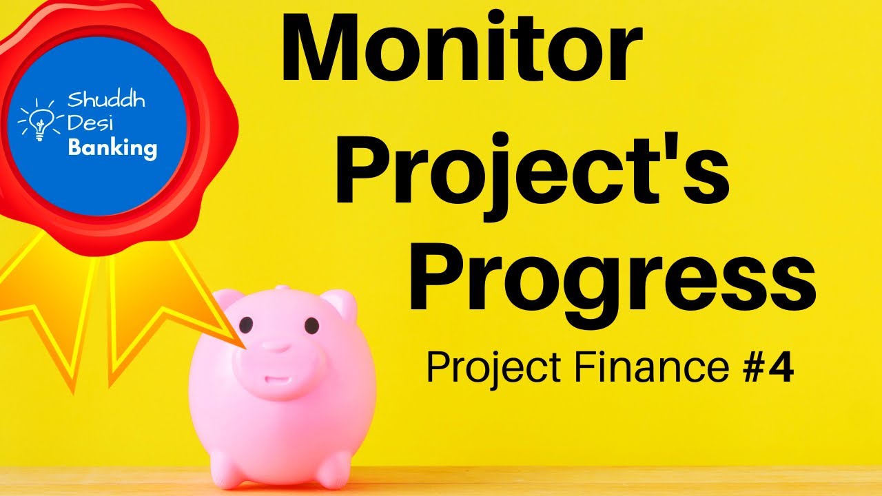 Project Finance Explained #4 - Ongoing Monitoring of Funds and Promoter ...