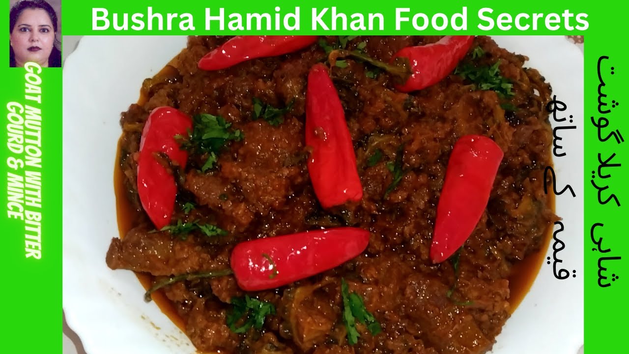 Goat Mutton with Bitter gourd & Mince - YouTube