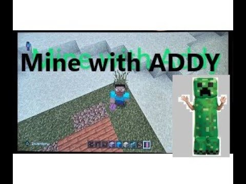 👸 Addy is playing MINECRAFT lets go mine with Addy - YouTube