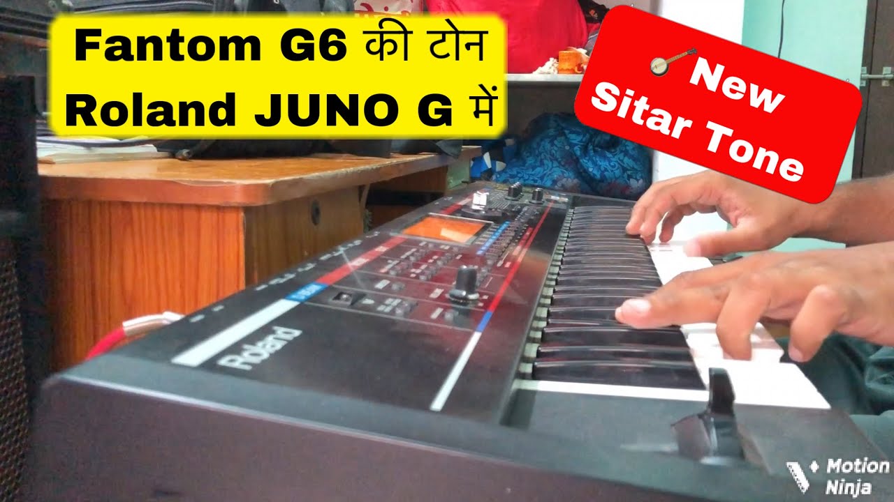 Roland Juno G new Tone Sitar || Fantom G6 Sitar in Roland Juno G - YouTube