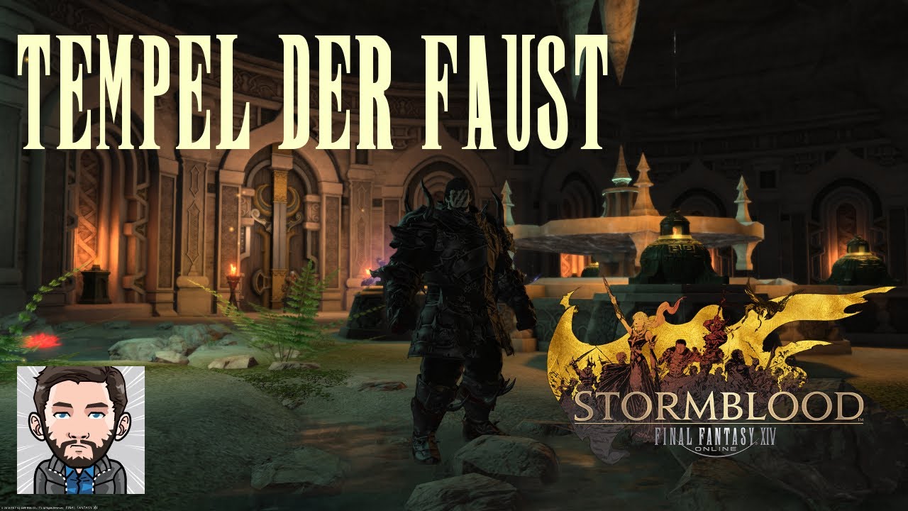 Final Fantasy XIV - Tempel der Faust (Instanz) - YouTube