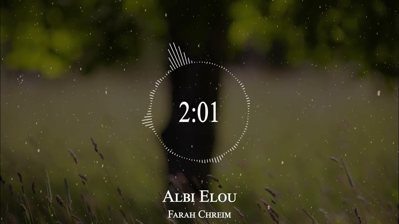Farah Chreim - Albi Elou - YouTube