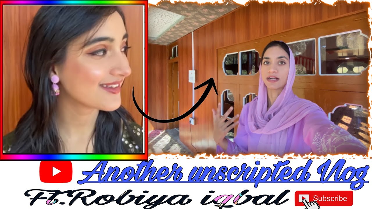 Unscripted vlog 😍| I did makeup of my sister 😁😍 ️| Ft.Robiya iqbal ...