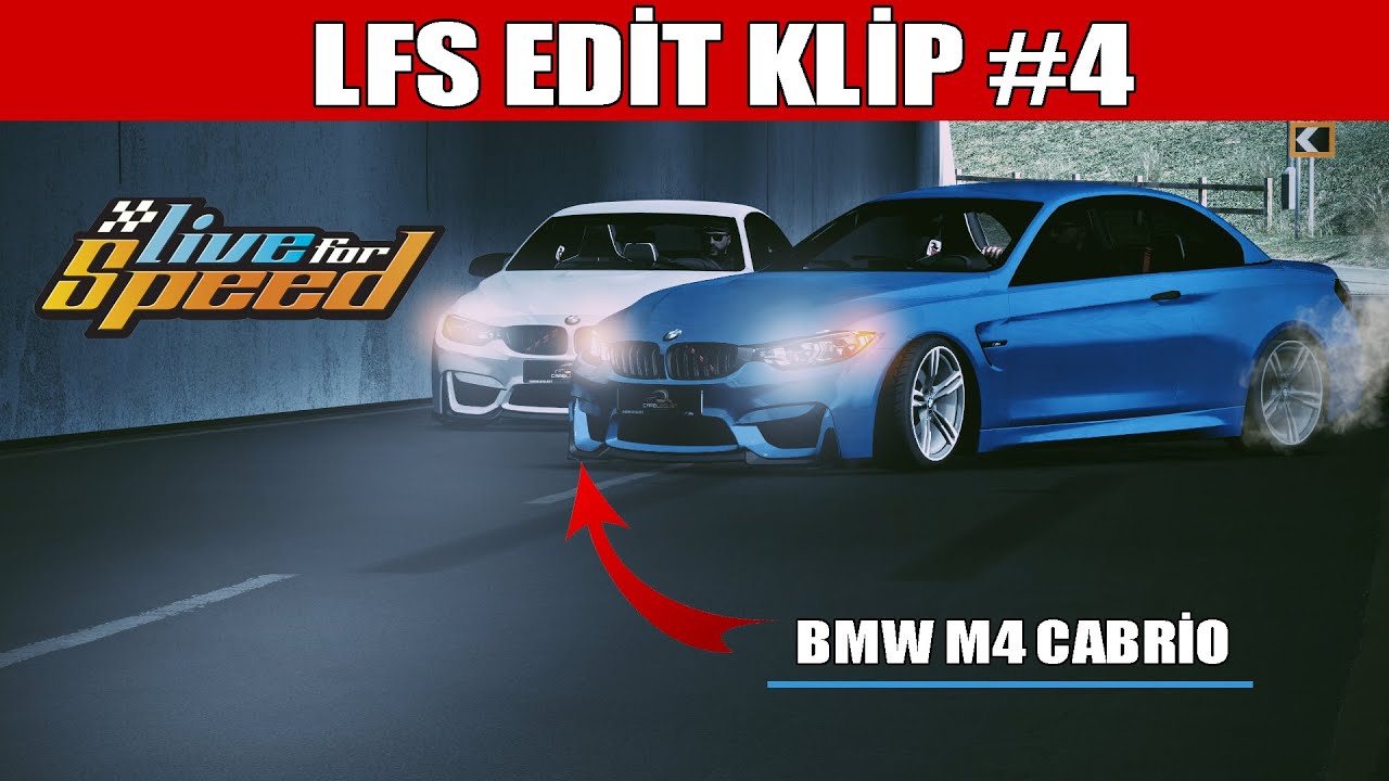 Lfs Bmw M4 Cabrio Edit Klip 4 (Grafik Yaması | 1080p) - YouTube