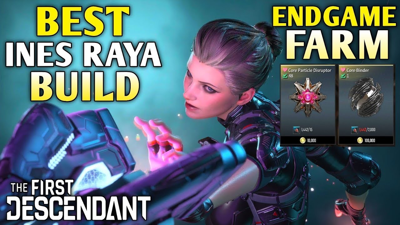 Best Ines Raya Build THE FIRST DESCENDANT Endgame Farm Gameplay PS5 ...