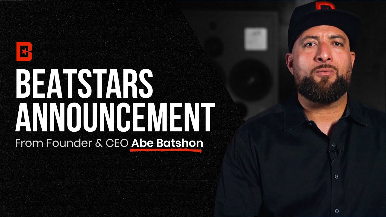 An Announcement From BeatStars Founder & CEO Abe Batshon - YouTube