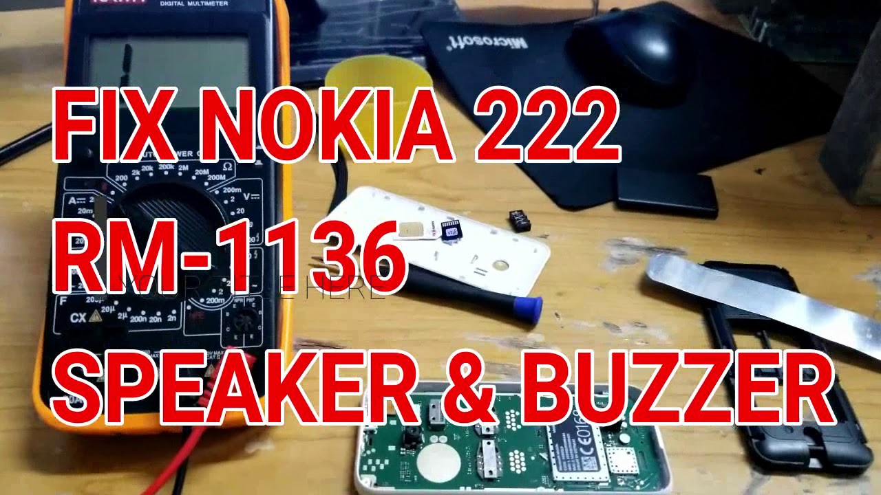 FIX NOKIA 222 RM-1136 SPEAKER AND BUZZER TESTED 100% - YouTube