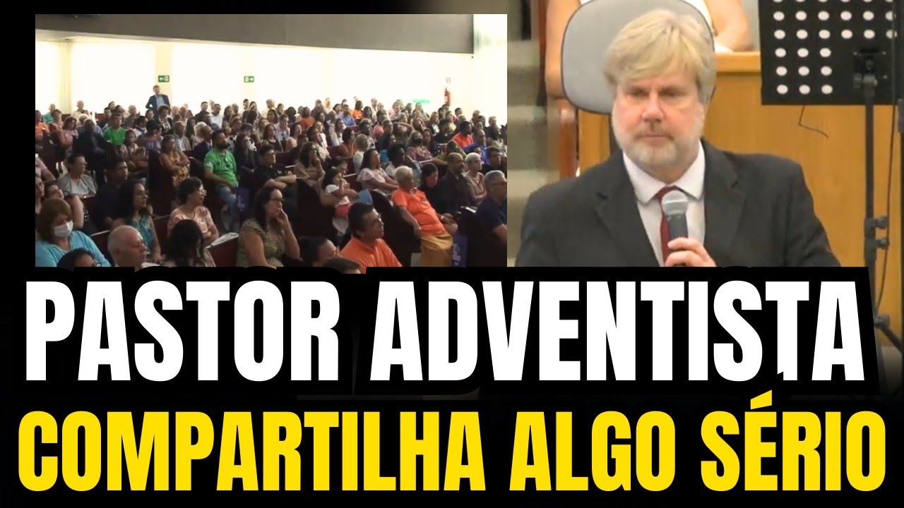PASTOR ADVENTISTA PASSA DOIS AVISOS IMPORTANTES PARA A IGREJA #iasd # ...