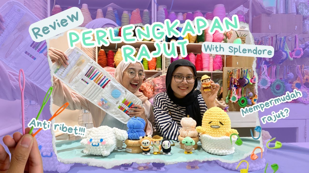 PENTING BUAT PERAJUT PEMULA!! | Review Perlengkapan dan Aksesoris Rajut ...