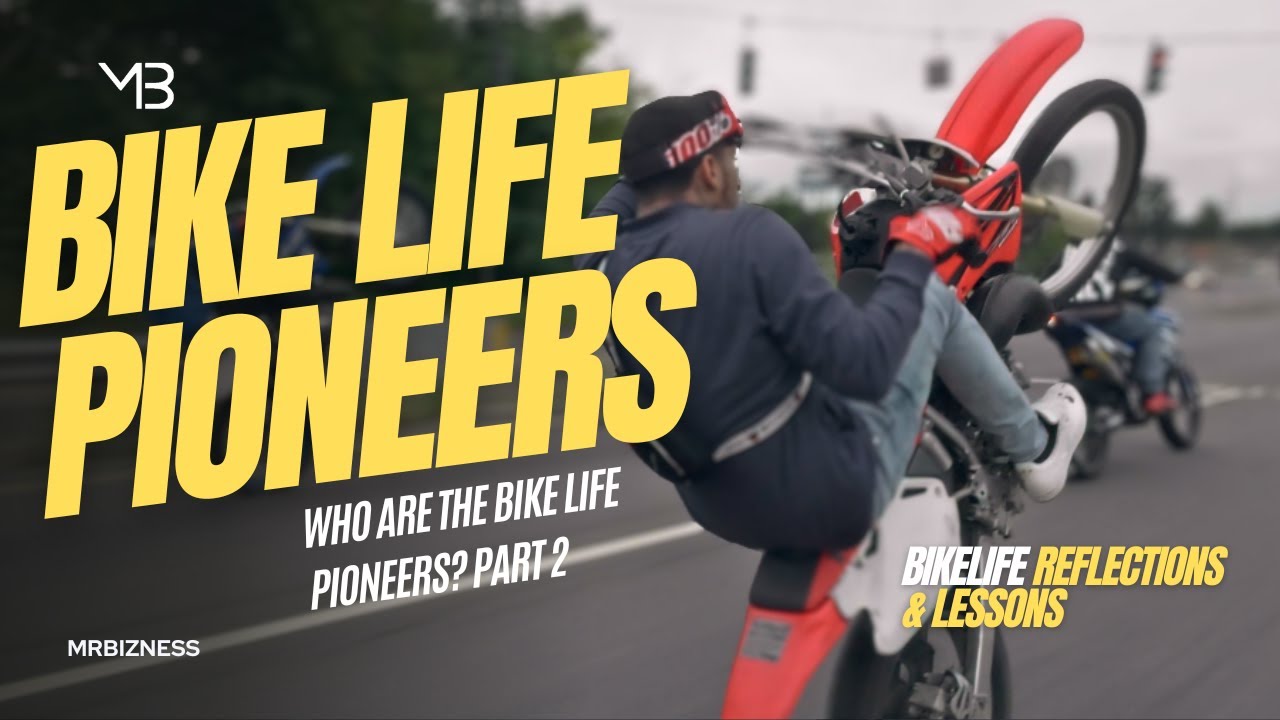 WHO ARE THE BIKE LIFE PIONEERS? PART 2 | BIKE LIFE REFLECTIONS ...