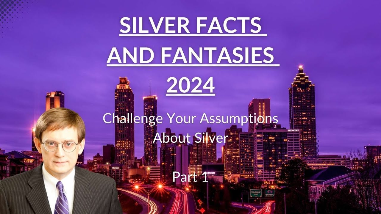 Silver Facts and Fantasies 2024: Price Projections And Key Items To ...