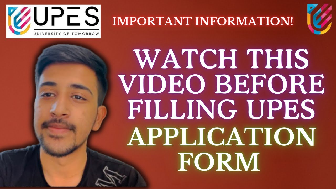 Watch This Video Before Filling UPES Application Form 2025 | UPES Dehradun - YouTube