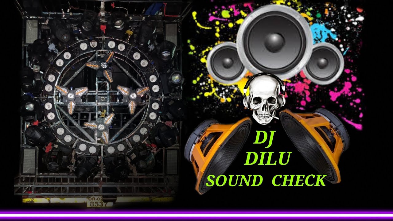 DJ DILU AUDIO SOUND CHECK SONG 🎵 #djbmremix #song #djguddu -Dj gudu ...