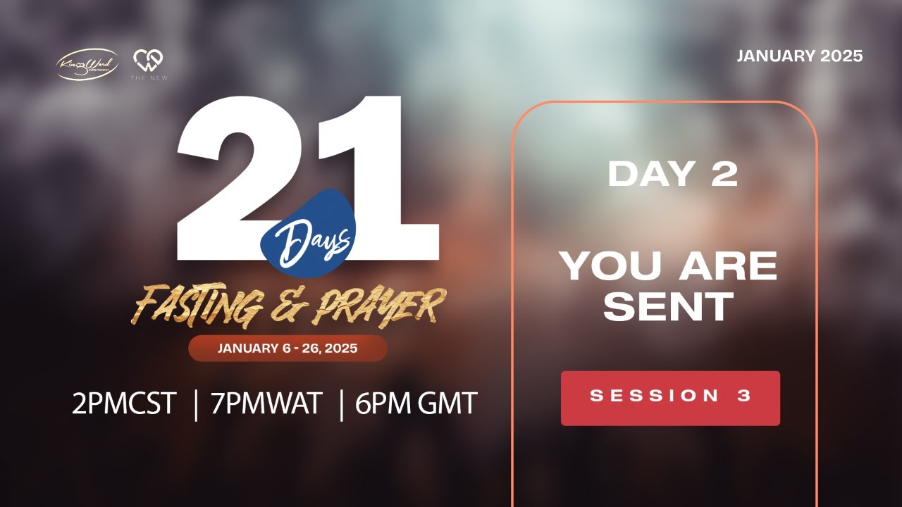 You're Sent - 3rd Session, Day 2 | 21 Days Abundance of Rain Fasting & Prayer 2025 - YouTube