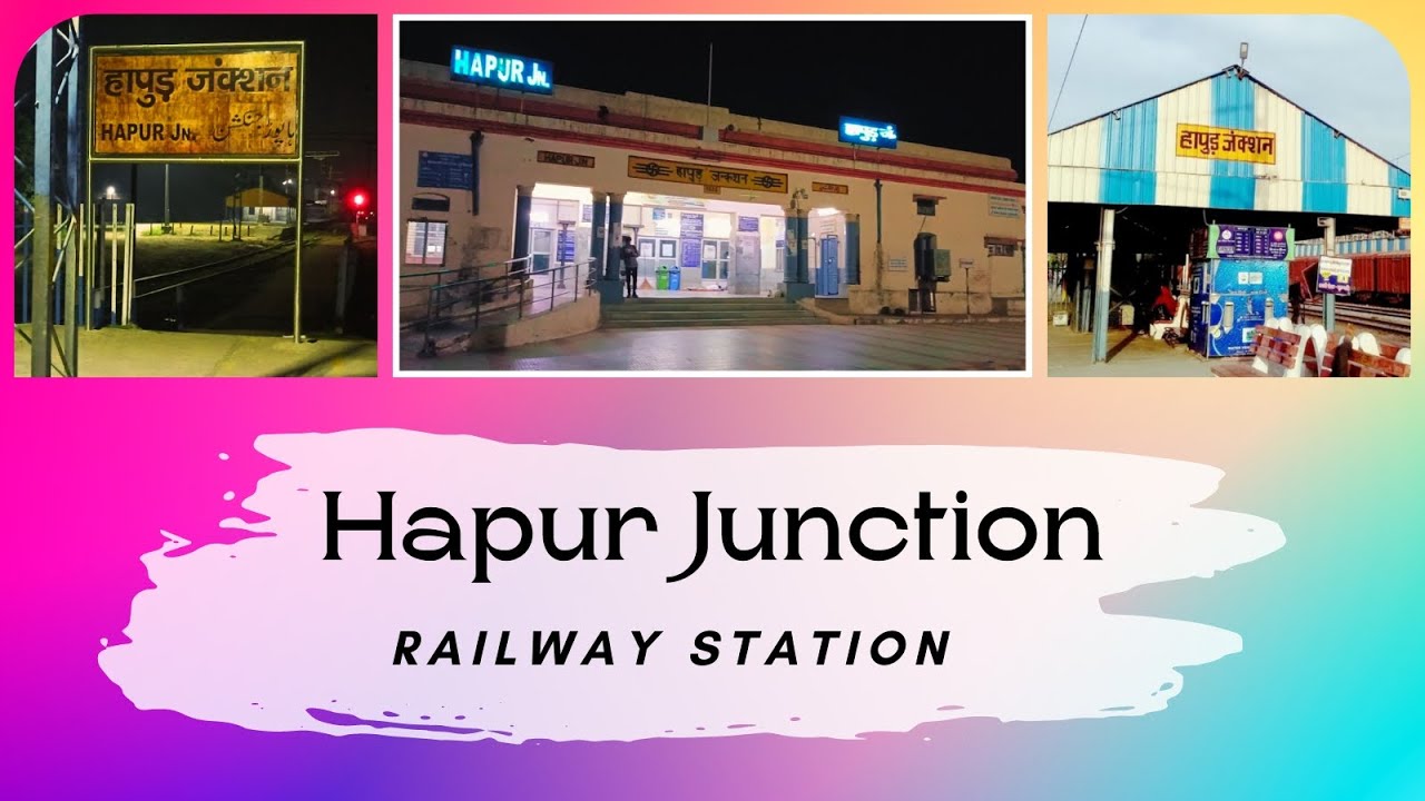 Hapur Junction Railway Station | Full Information | हापुड़ जंक्शन रेलवे ...