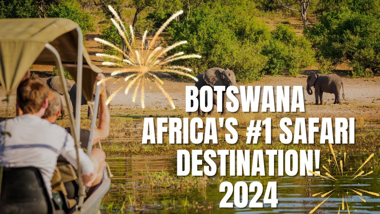 "Botswana Named Africa's Best Safari Destination - Here's Why!" - YouTube