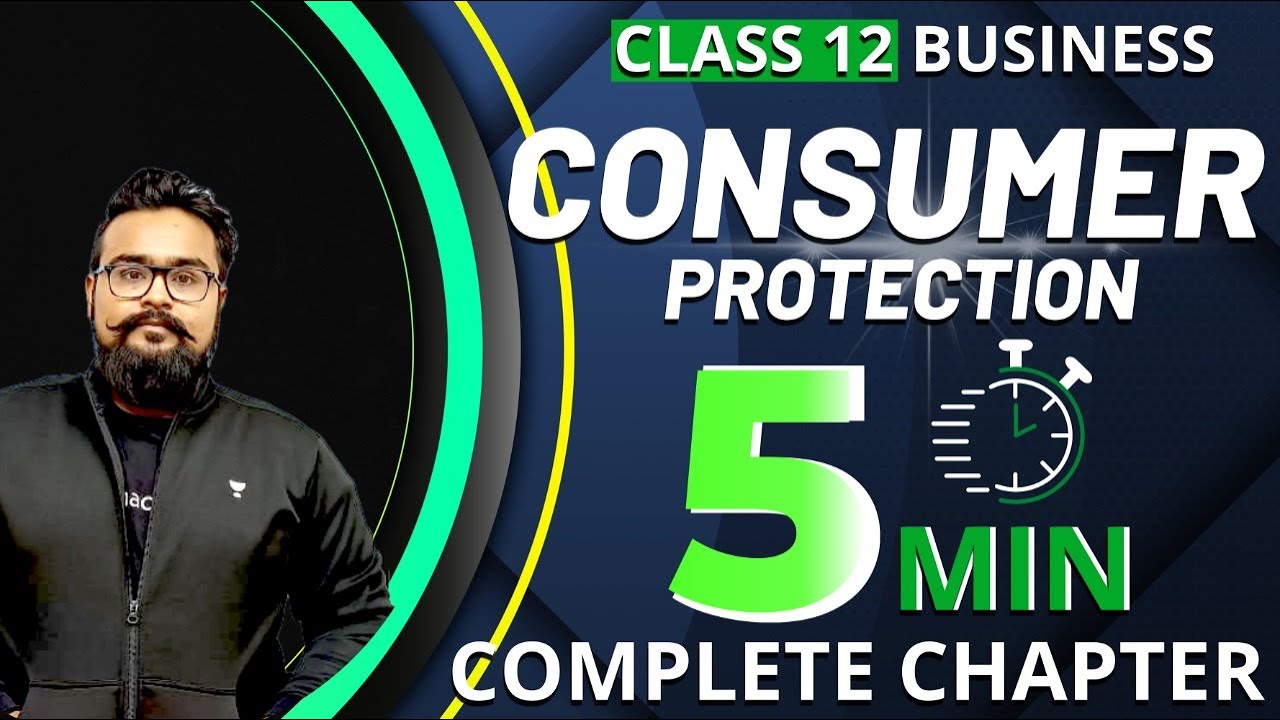 Consumer Protection class 12 one shot 5 minutes complete chapter ...