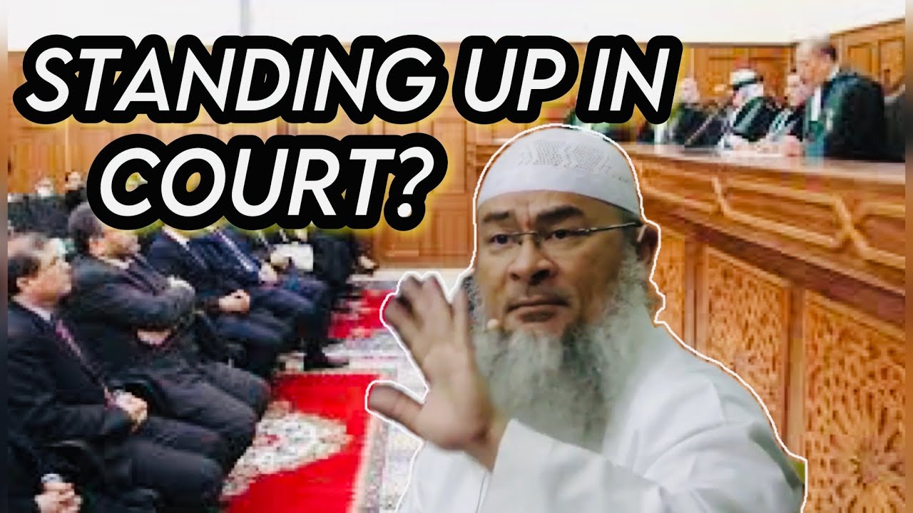 Standing up in Court before the Judge Permissible in Islam - YouTube