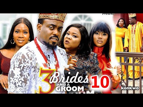 3 BRIDES AND A GROOM SEASON 10-(NEW TRENDING MOVIE) Too Sweet Annan ...