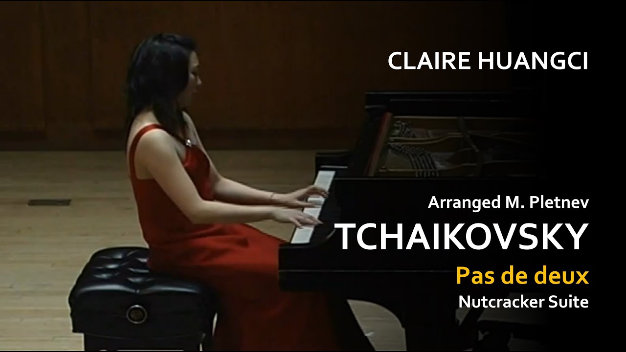 Tchaikovsky - Nutcracker "Pas de deux" - Arranged M. Pletnev - Claire ...
