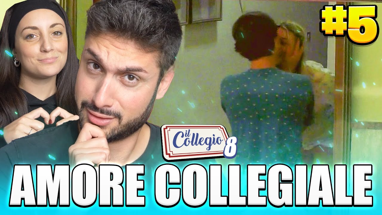 COLLEGIO 8: QUINTA PUNTATA REACTION "BACIO TRA AURORA E CHRISTOPHER" | TONY IPANTS & JESUISIL ...