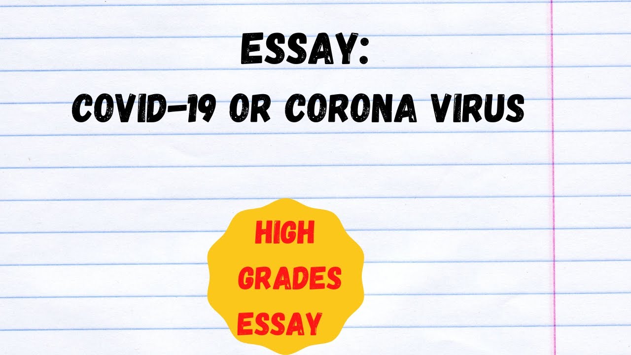 Write a short essay on coronavirus (COVID-19) || How to write essay on ...
