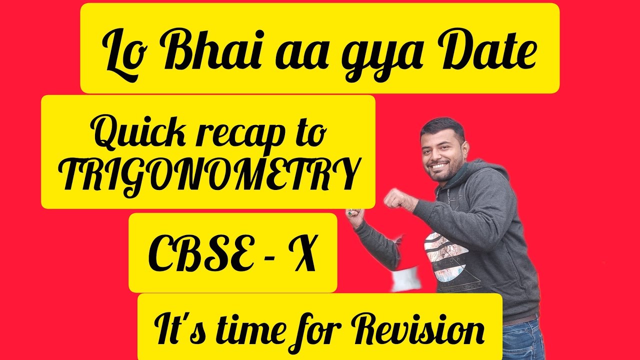 Quick Recap to Trigonometry Class - X CBSE Board Examination - YouTube