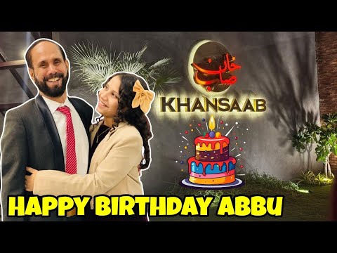 ABBU KI BIRTHDAY 🎂😘 @ KHAN SAHAB RESTAURANT HIGHWAY | CHILLI MILLI ...