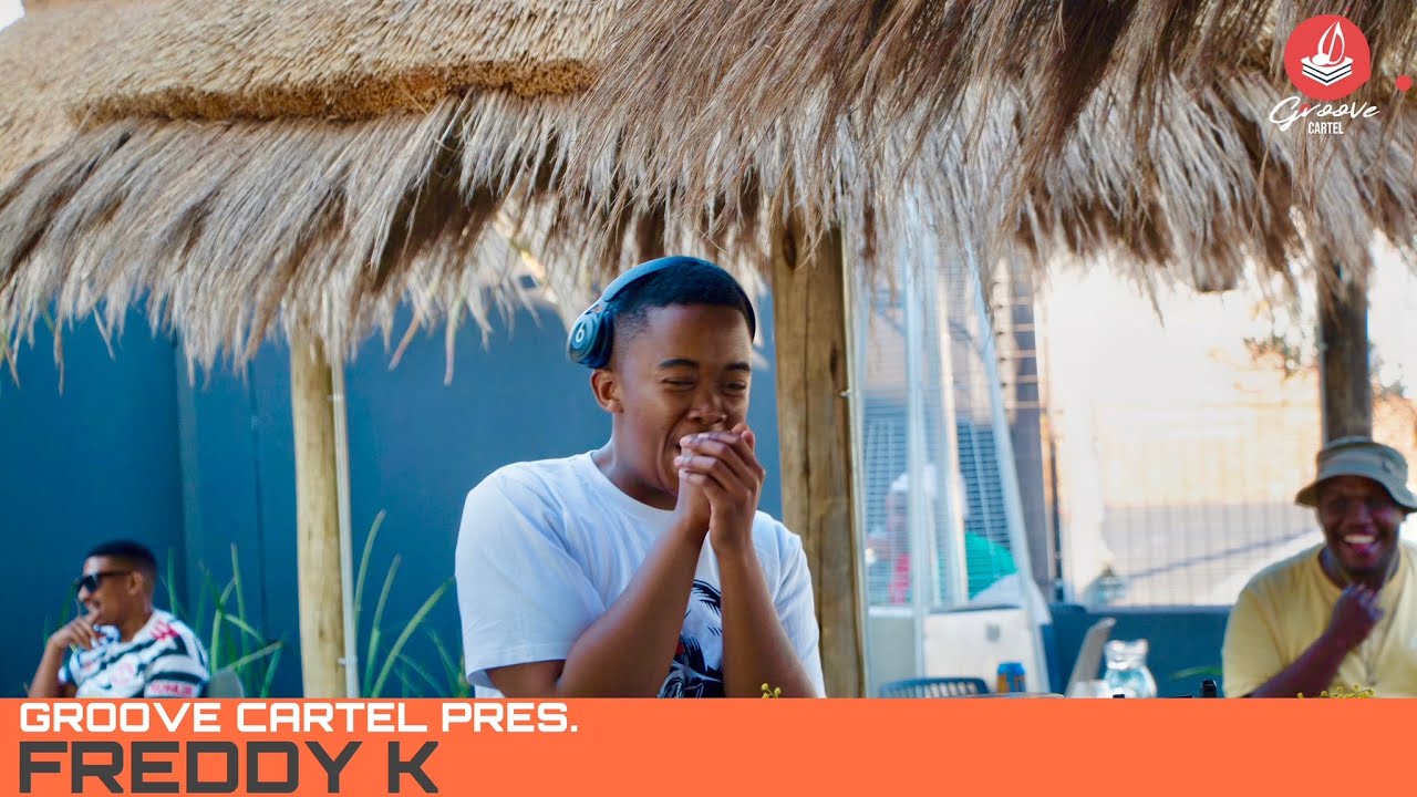 Amapiano | Groove Cartel Presents Freddy K - YouTube