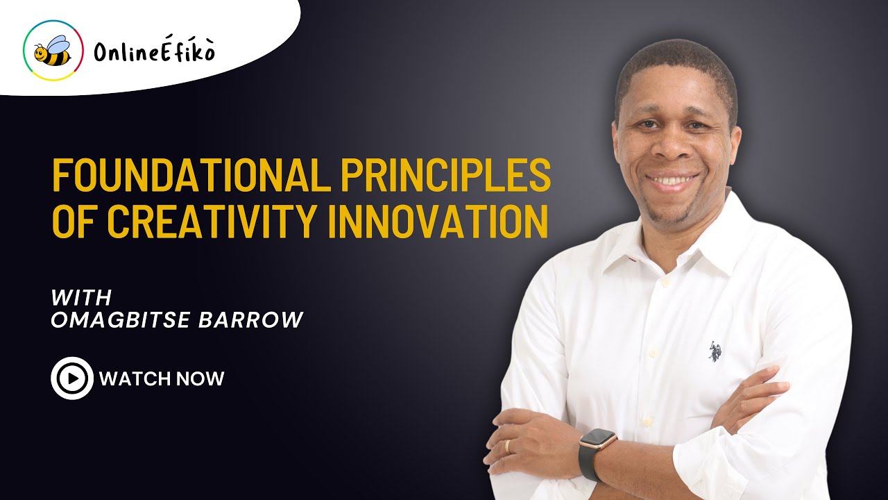 Foundational Principles of Creativity Innovation - YouTube