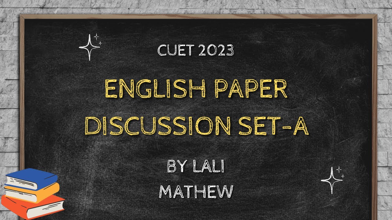 CUET 2023 ENGLISH PAPER DISCUSSION SET-A#english #gk #cuet#cuet # ...
