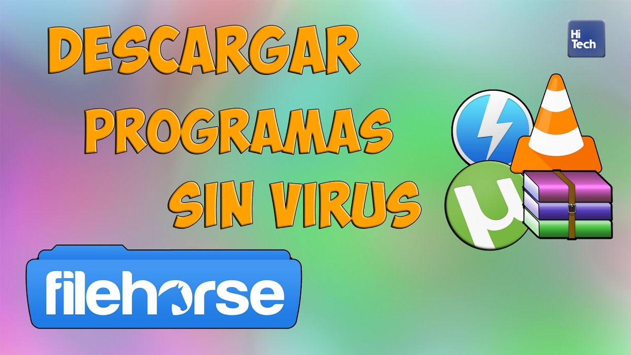 DESCARGAR PROGRAMAS GRATIS Y SIN VIRUS | WINDOWS & MAC | Hi Tech - YouTube