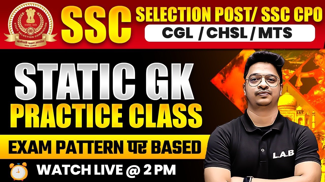 SSC FOUNDATION 2024 | SSC STATIC GK PRACTICE SESSION | SSC STATIC GK BY ...